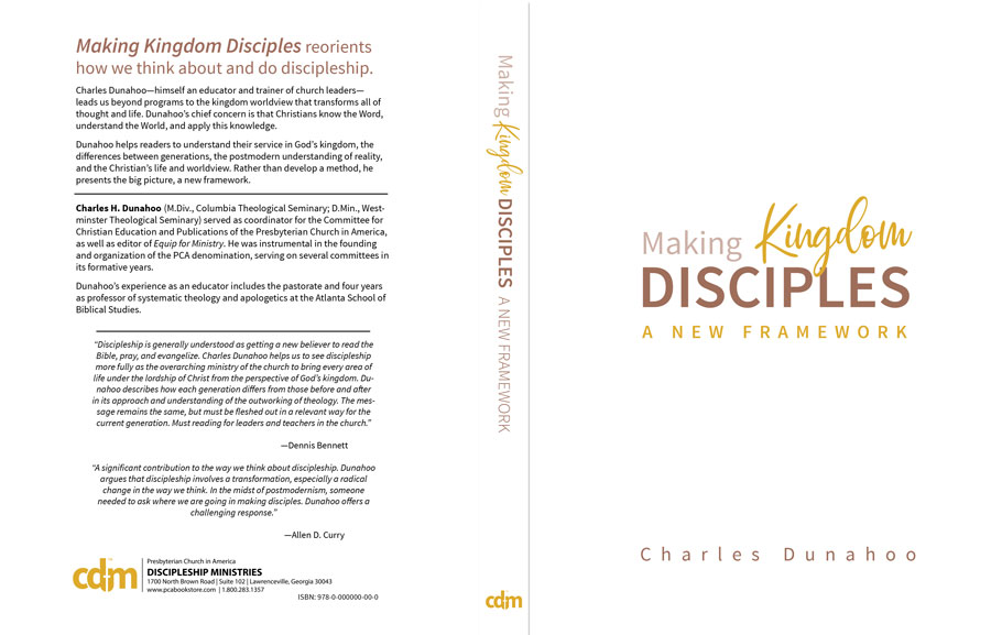 PCA Bookstore - MAKING KINGDOM DISCIPLES, A New Framework